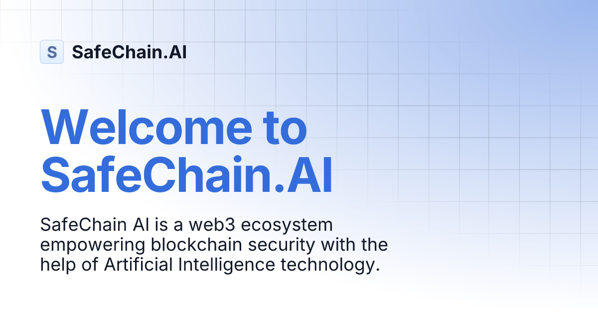 Welcome to SafeChain.AI | SafeChain.AI