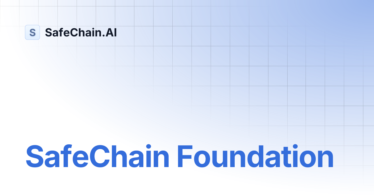 SafeChain Foundation | SafeChain.AI